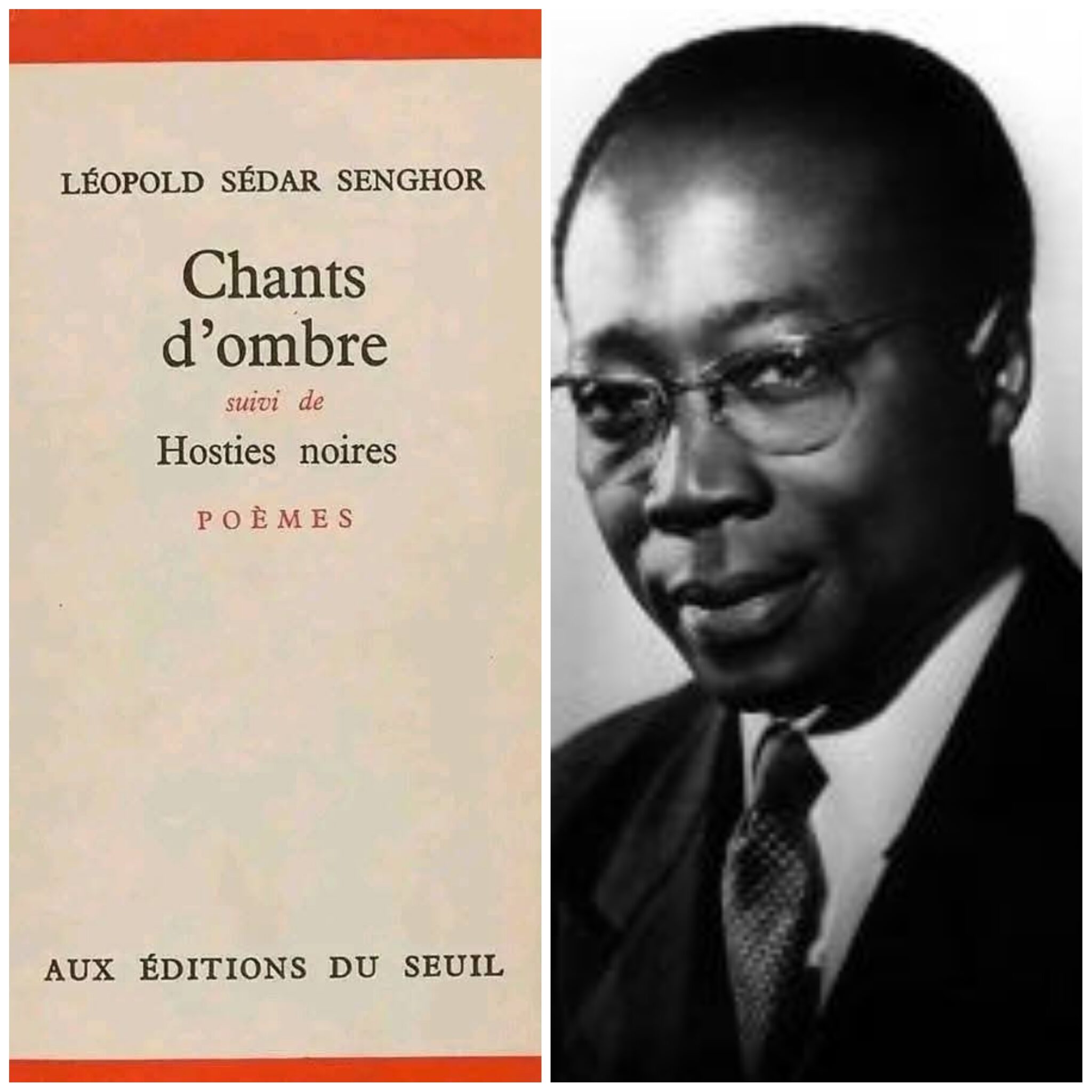 Chants d’ombre (1945) de Léopold Sédar Senghor : Un Chant pour l ...